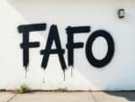 What's the Deal With ‘FAFO’? The Viral Acronym Explained!